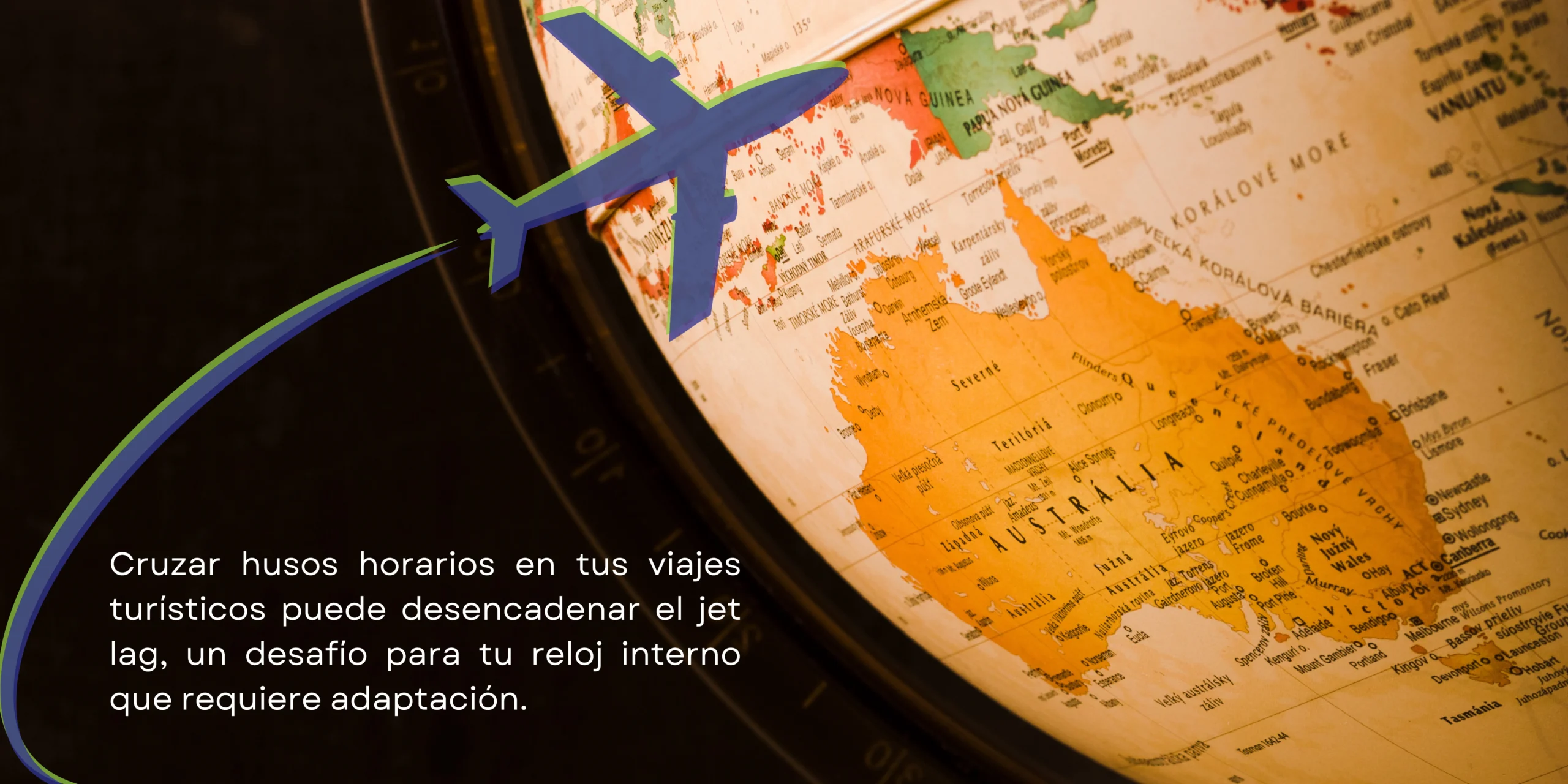 Entre Husos Horarios: Viaja sin Jet Lag - Zumaque